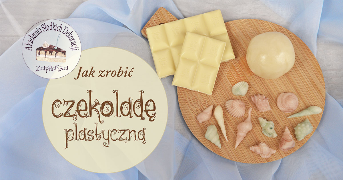 Jak zrobić czekoladę plastyczną